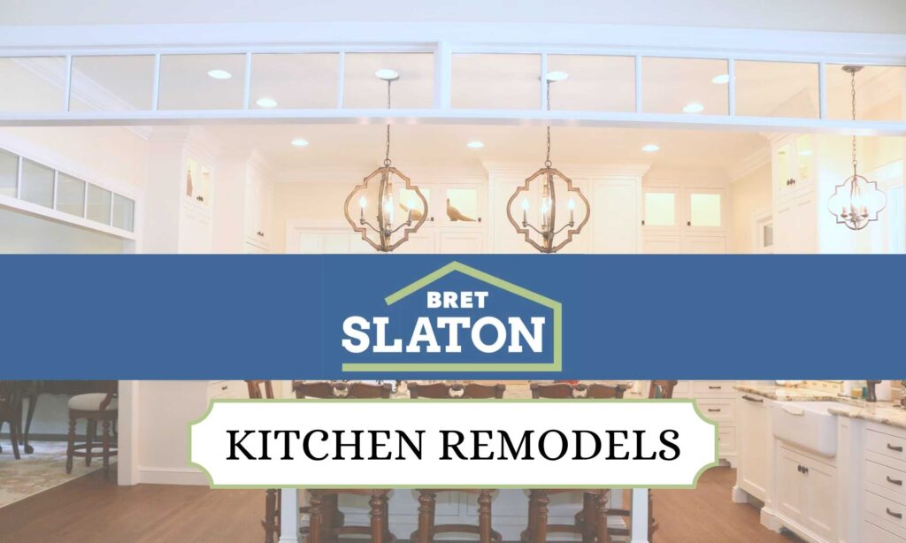 Transform Your Home with Powerful Kitchen Remodels | Bret Slaton Homes